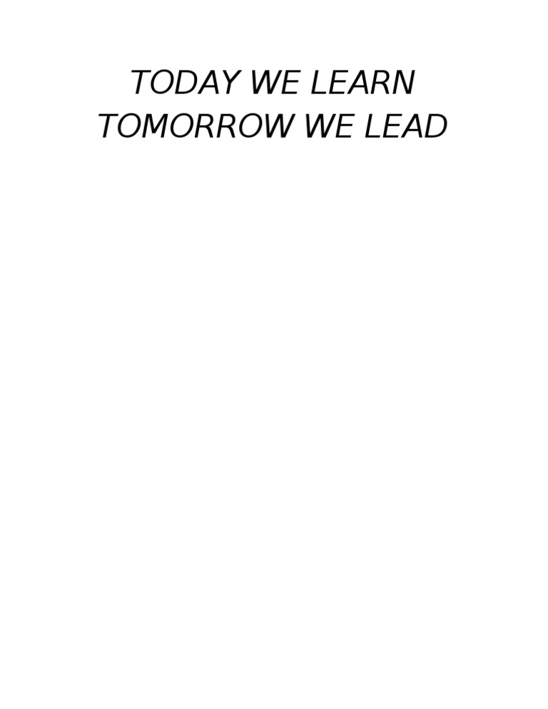 Today We Learn Tomorrow We Lead | PDF