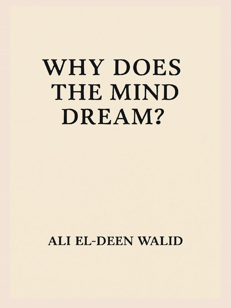 Why Does The Mind Dream | PDF