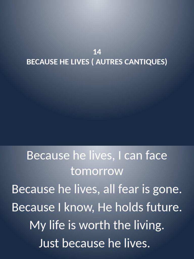 14 BECAUSE HE LIVES | PDF