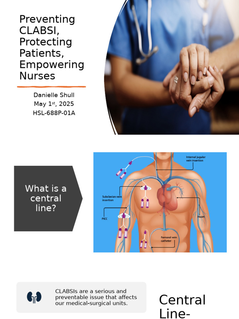 CLABSI Redo Presentation 5-1-25 | PDF | Nursing | Medicine
