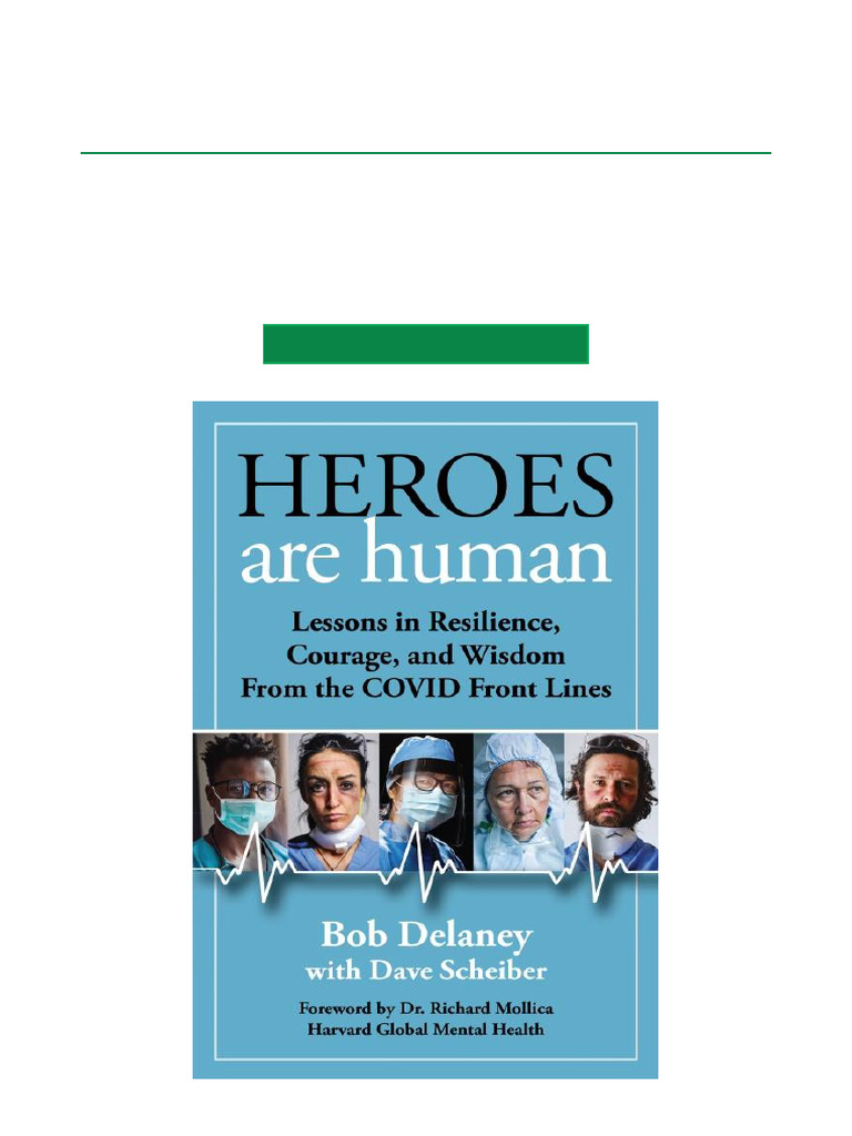 Hardcover Heroes Are Human Lessons in Resilience, Courage, and Wisdom ...