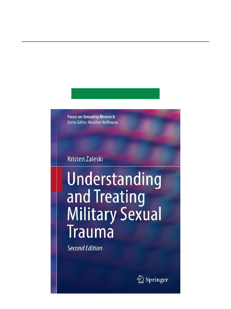 Trending Now Understanding and Treating Military Sexual Trauma, 2nd ...