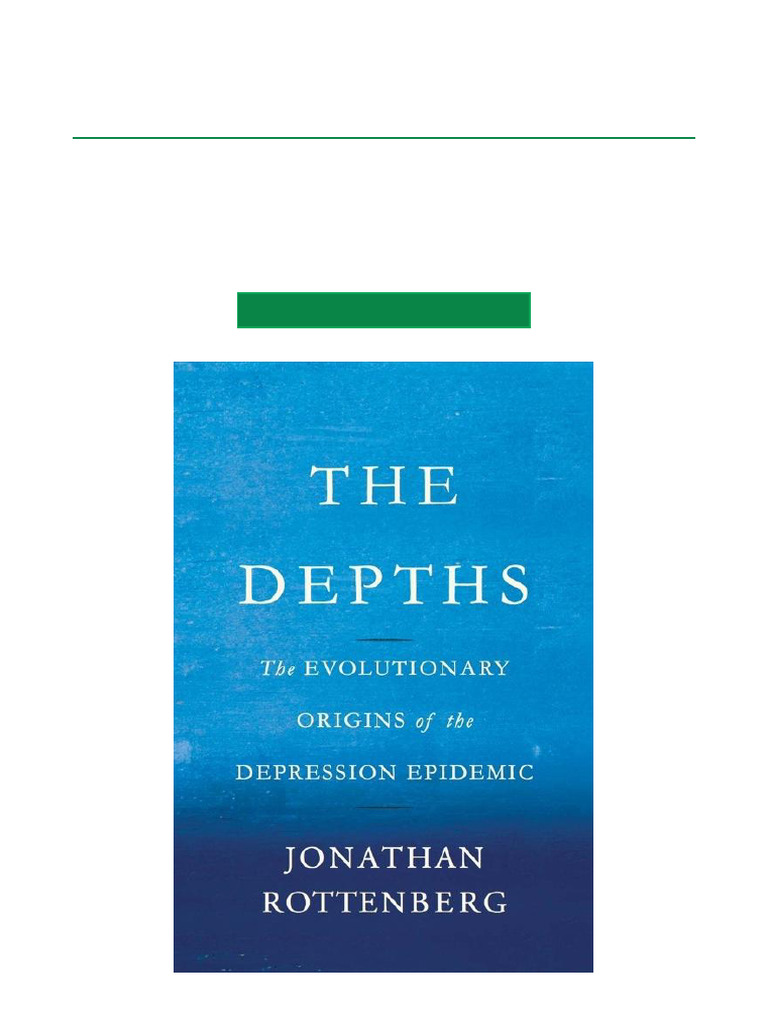 Discover The Depths The Evolutionary Origins of The Depression Epidemic ...