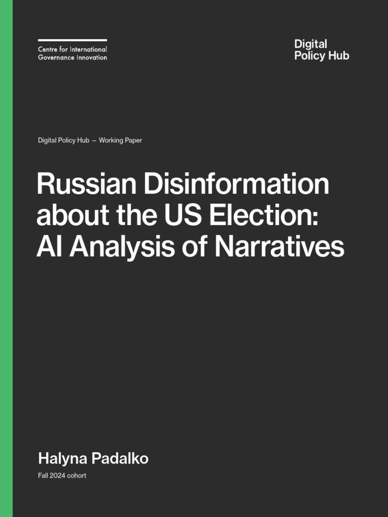 Russian Disinformation About The US Election AI Analysis of Narratives ...