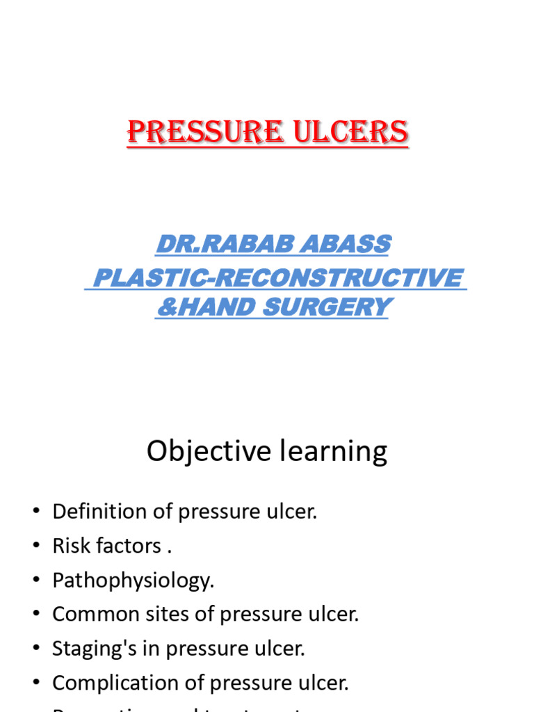 Surg - DR Rabab Lec - 2 Pressure Ulcer | PDF