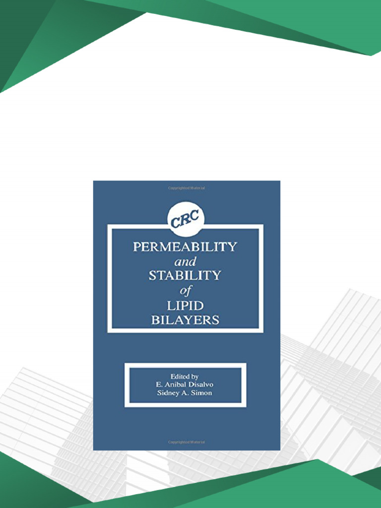 Permeability and Stability of Lipid Bilayers 1st Edition E. Anibal ...
