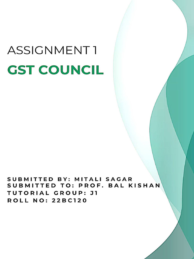 GST Council Assignment 1 Mitali 120 | PDF