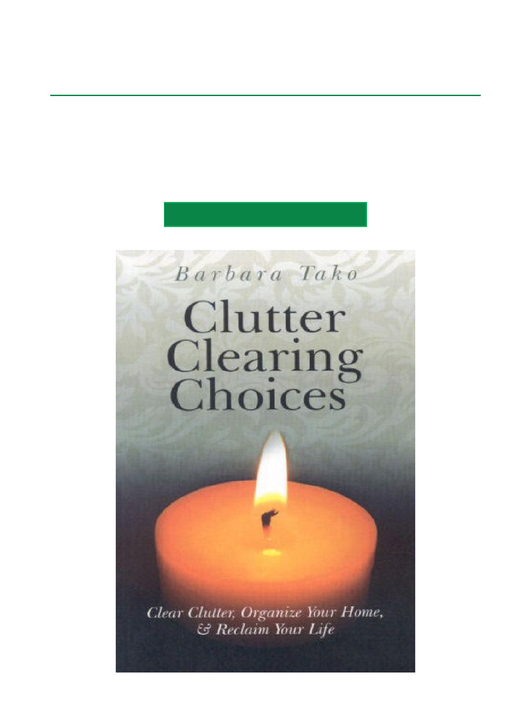 Hurry Download Clutter Clearing Choices Clear Clutter, Organize Your Home & Reclaim Your Life ...
