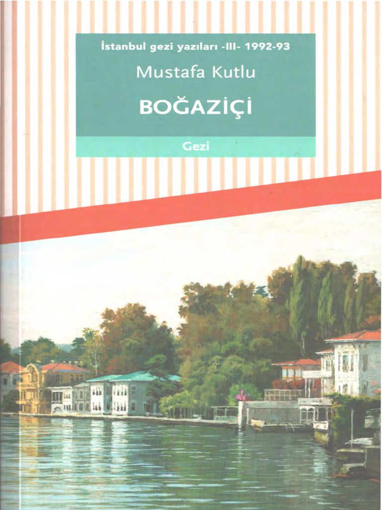 Mustafa Kutlu İstanbul Gezi Yazıları 3 1992 Boğaziçi Dergah Yayınları | PDF