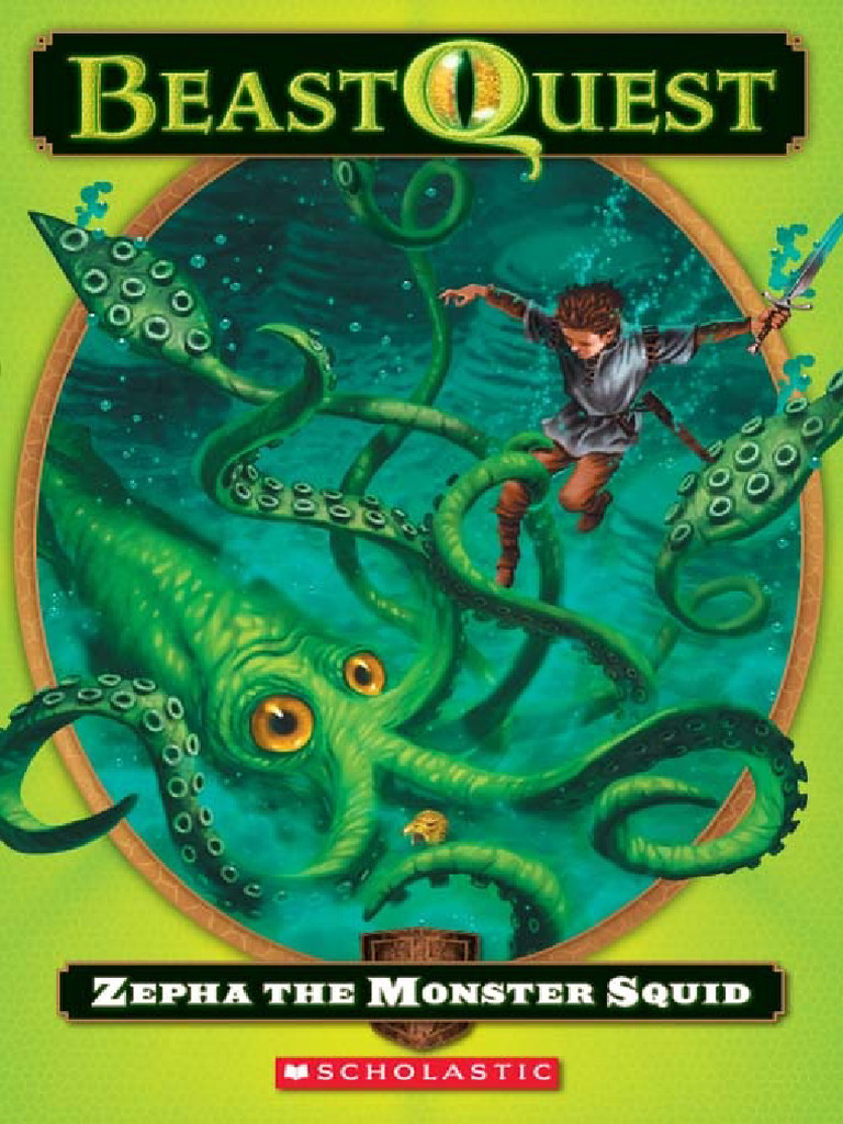 Beast Quest Series02 The Golden Armour Book01 Zepha The Monster Squid | PDF | Sea