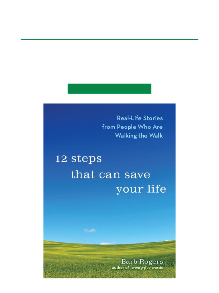 Hurry Download 12 Steps That Can Save Your Life Real Life Stories From ...