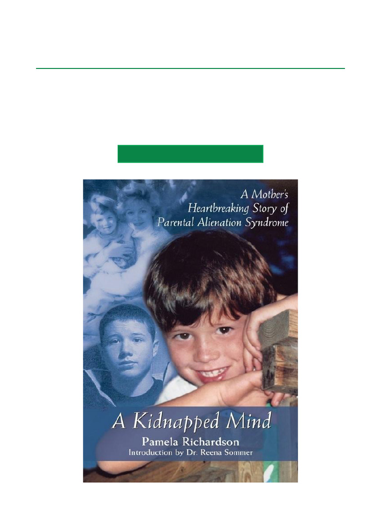 Best Selling A Kidnapped Mind A Mother's Heartbreaking Memoir of Parental Alienation Digital ...