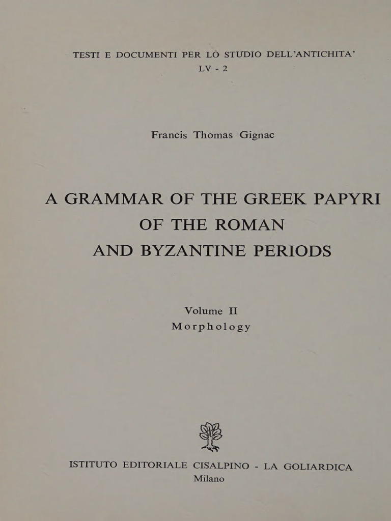 Greek Papyri Grammar: Morphology Volume II | PDF | Orthography ...
