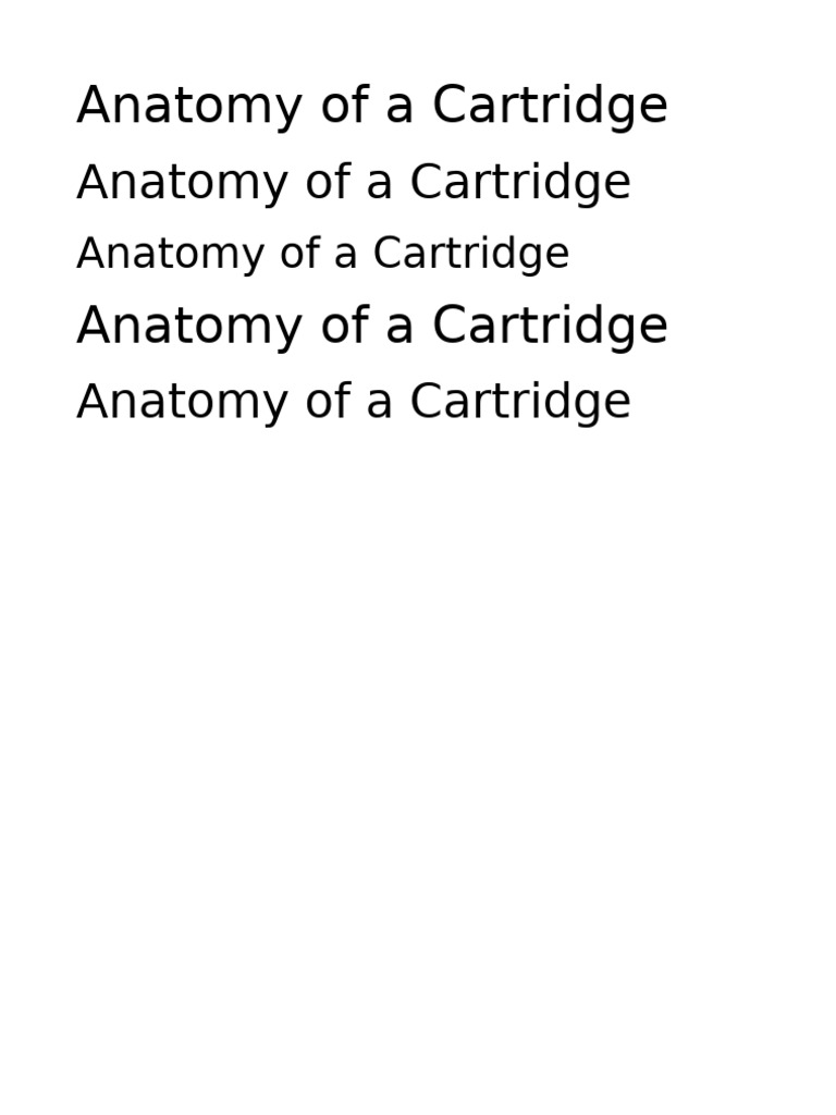 Anatomy of a Cartridge | PDF