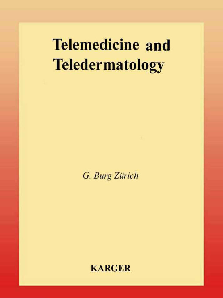 Telemedicine and Teledermatology (Current Problems in Dermatology Vol ...