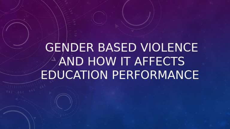 Gender Based Violence and How It Affects Education | PDF