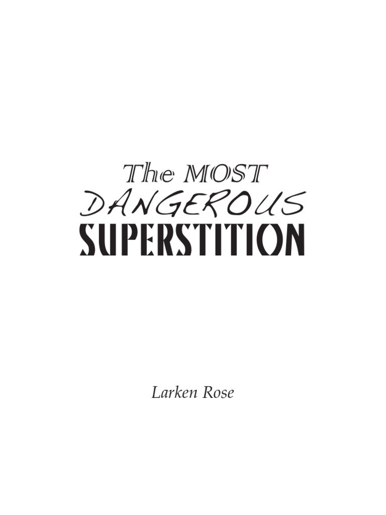 The Most Dangerous Superstition by Larken Rose | PDF | Obedience (Human ...