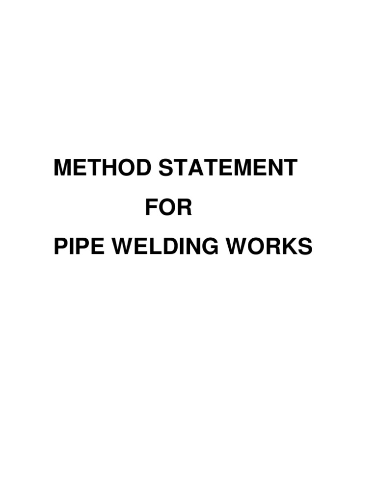 Method Statement of Pipe Welding | PDF | Pipe (Fluid Conveyance) | Welding