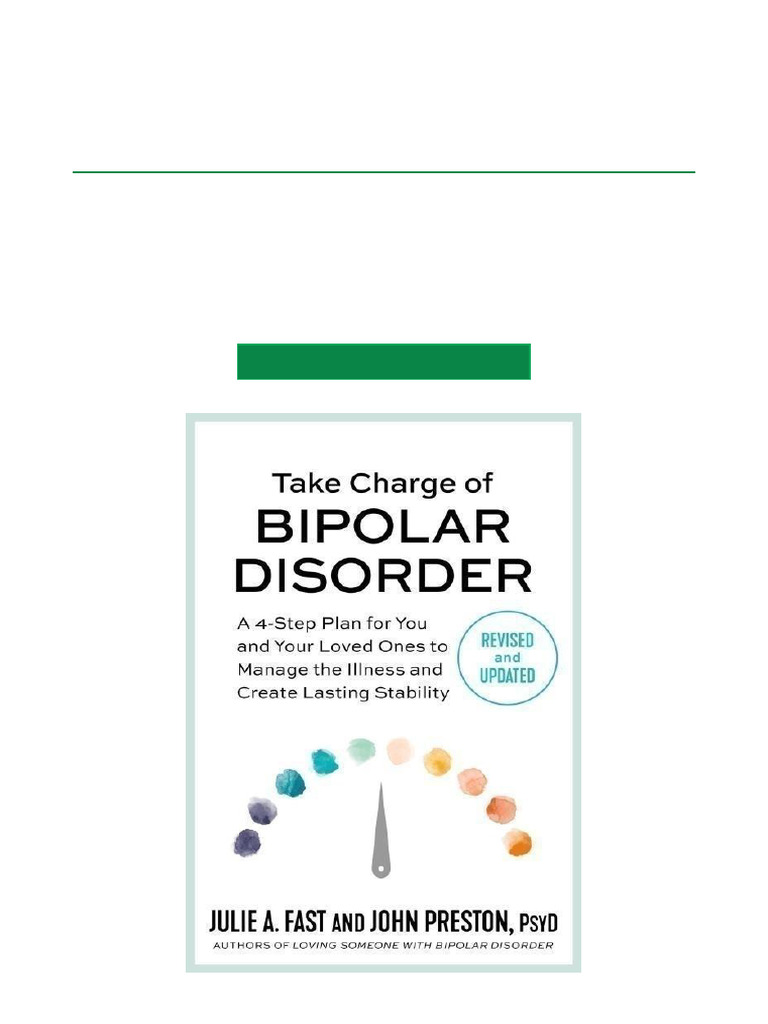 Take Charge of Bipolar Disorder A 4 Step Plan For You and Your Loved ...