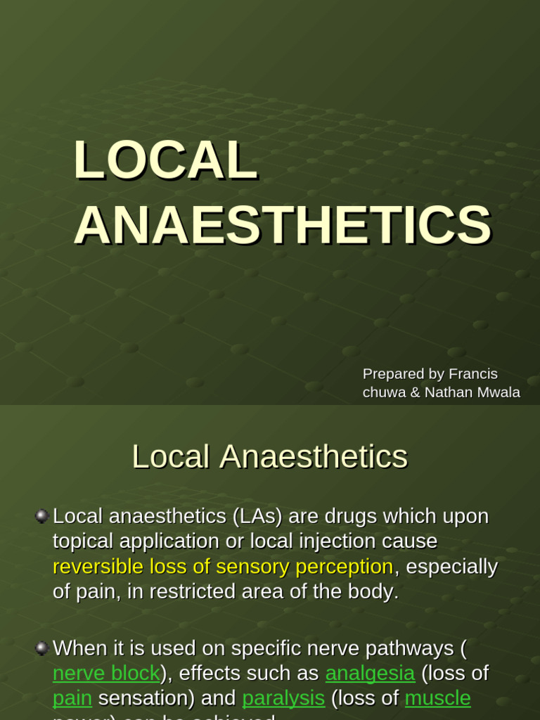 Local Anaesthetics: Types and Uses | PDF | Anesthesia | Medical Specialties
