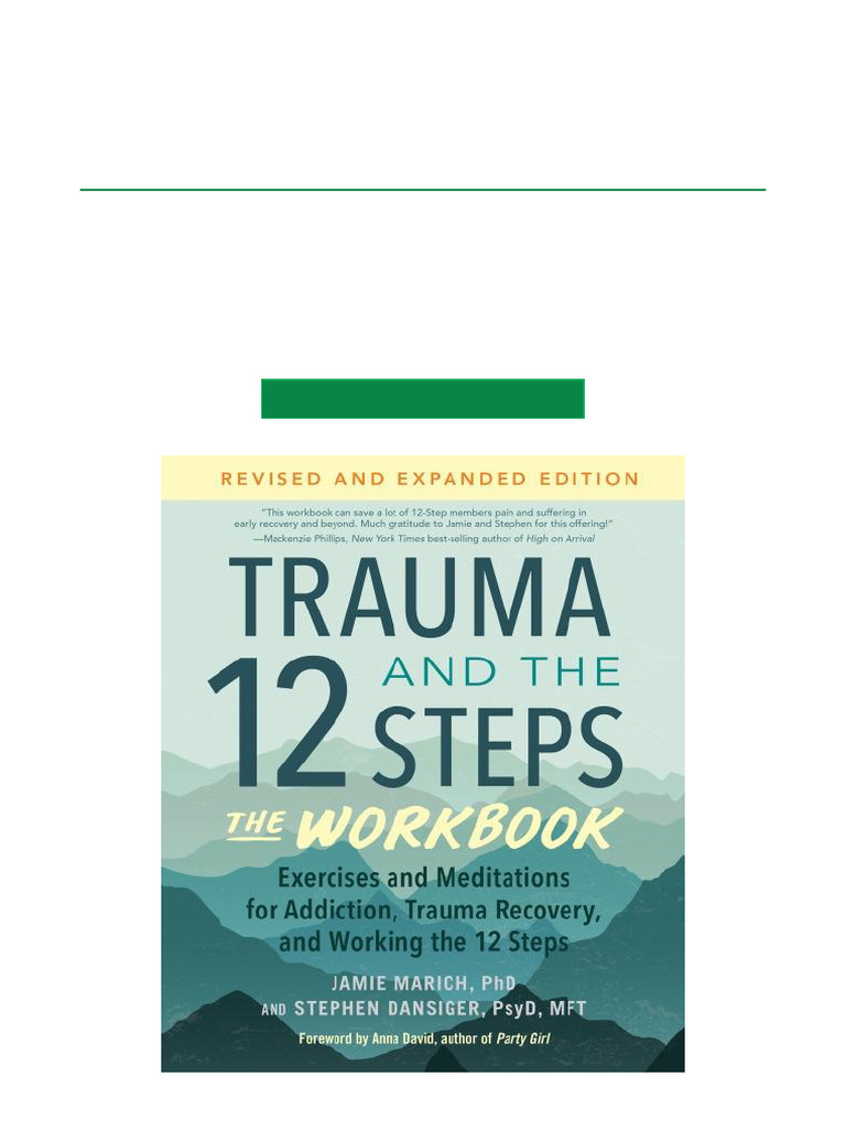 Trauma and The 12 Steps The Workbook Exercises and Meditations For ...