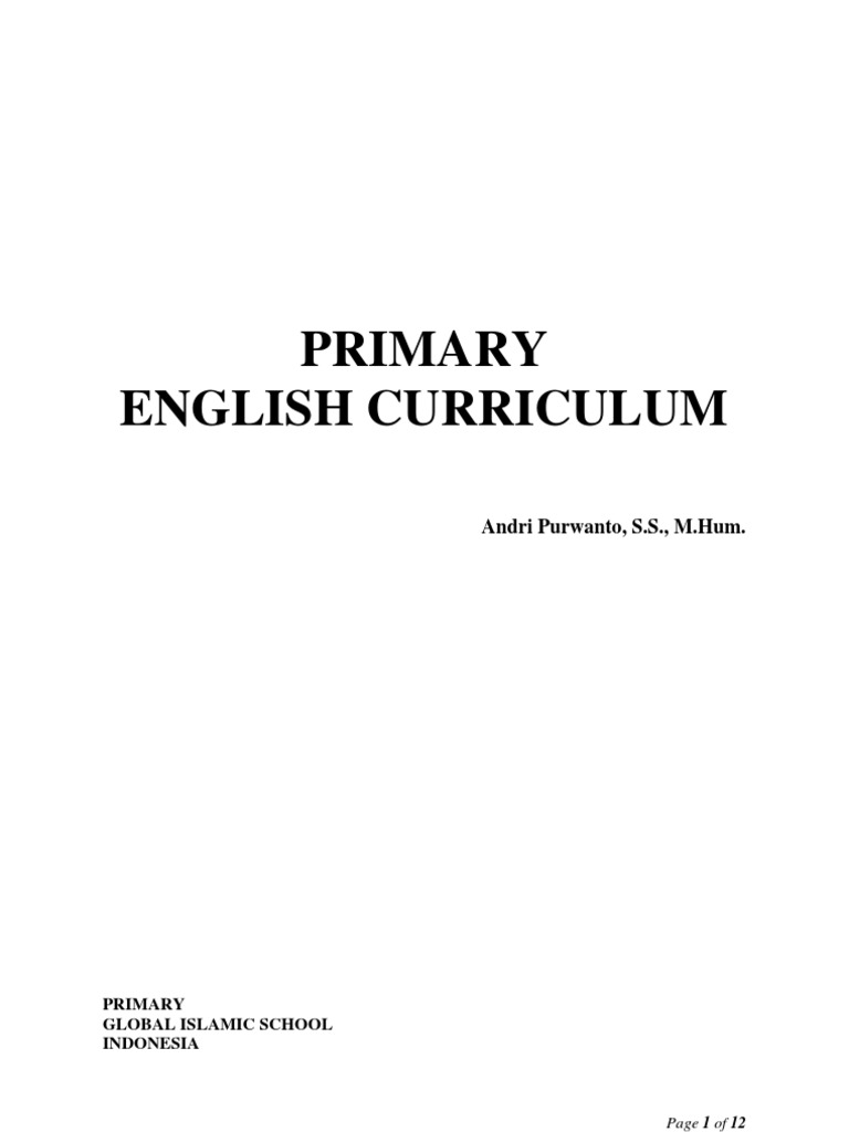 Primary English Curriculum: Andri Purwanto, S.S., M.Hum | PDF ...