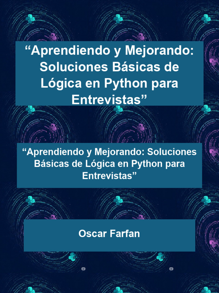 Aprendiendo y Mejorando: Soluciones Básicas de Lógica en Python para Entrevistas | PDF ...