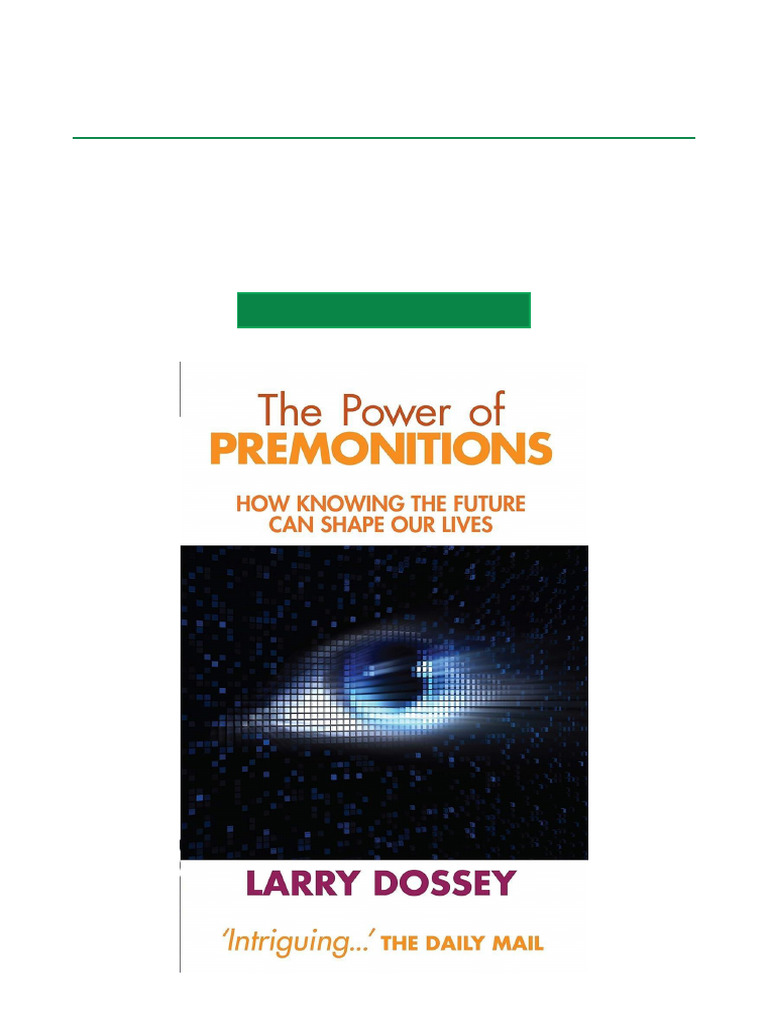 Hurry Download The Power of Premonitions How Knowing The Future Can ...