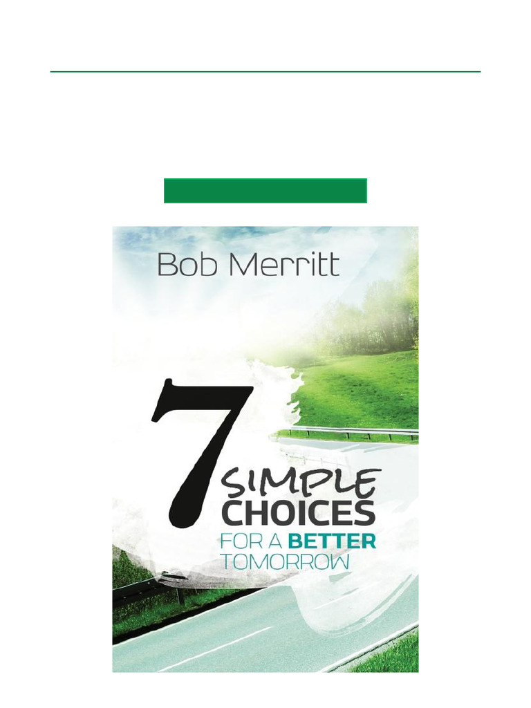 Popular Pick 7 Simple Choices For A Better Tomorrow Accessible DOCX ...