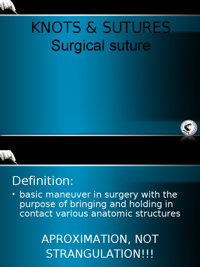 Knots & Sutures Surgical Suture | PDF | Surgical Suture | Medical ...