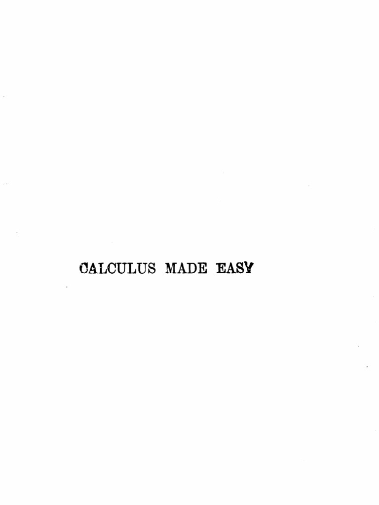 Calculus Made Easy | PDF