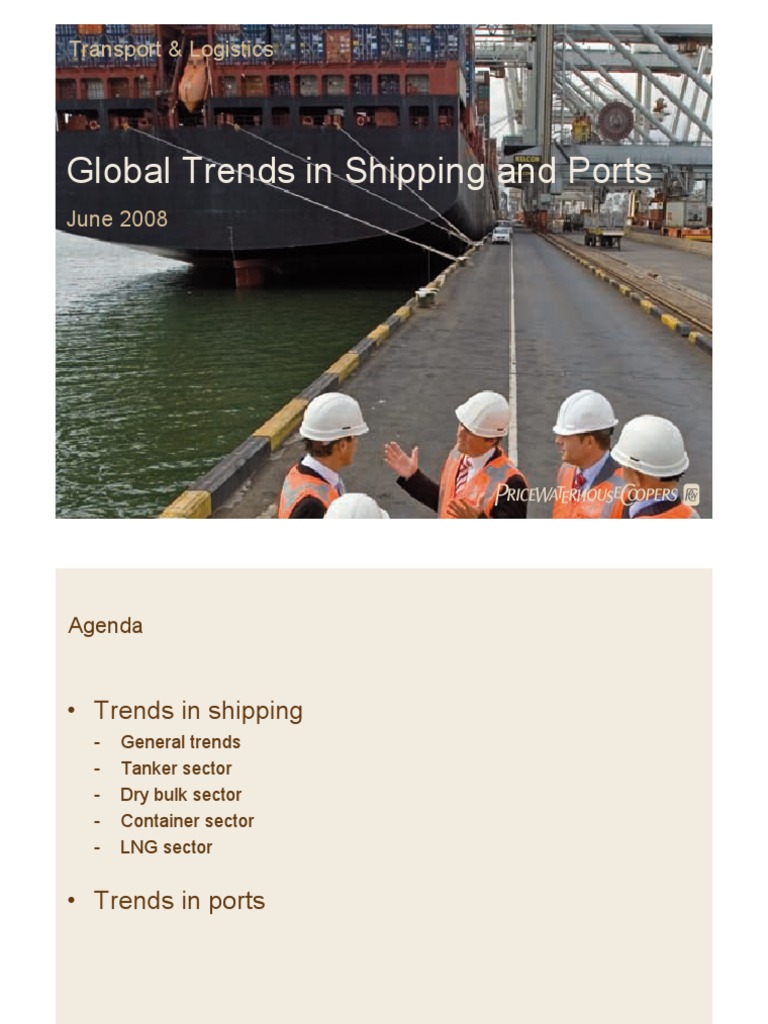 Shipping & Ports Presentation June 2008 v3 | PDF | Oil Tanker ...