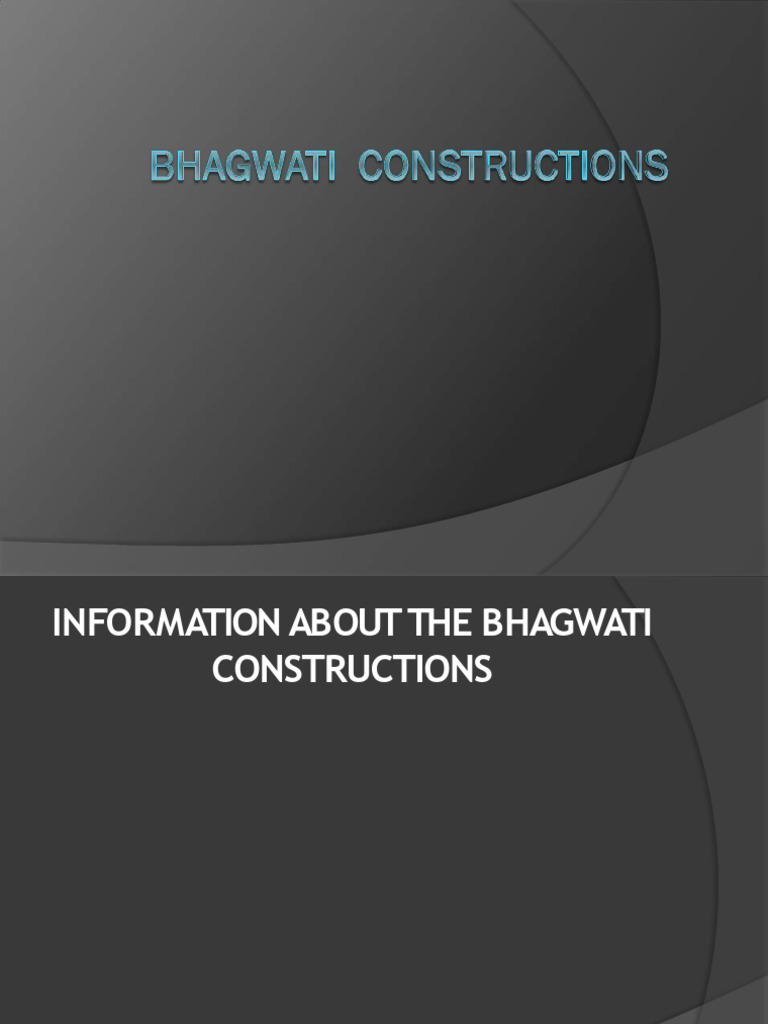 BP Bhagwati Construction Profile | PDF