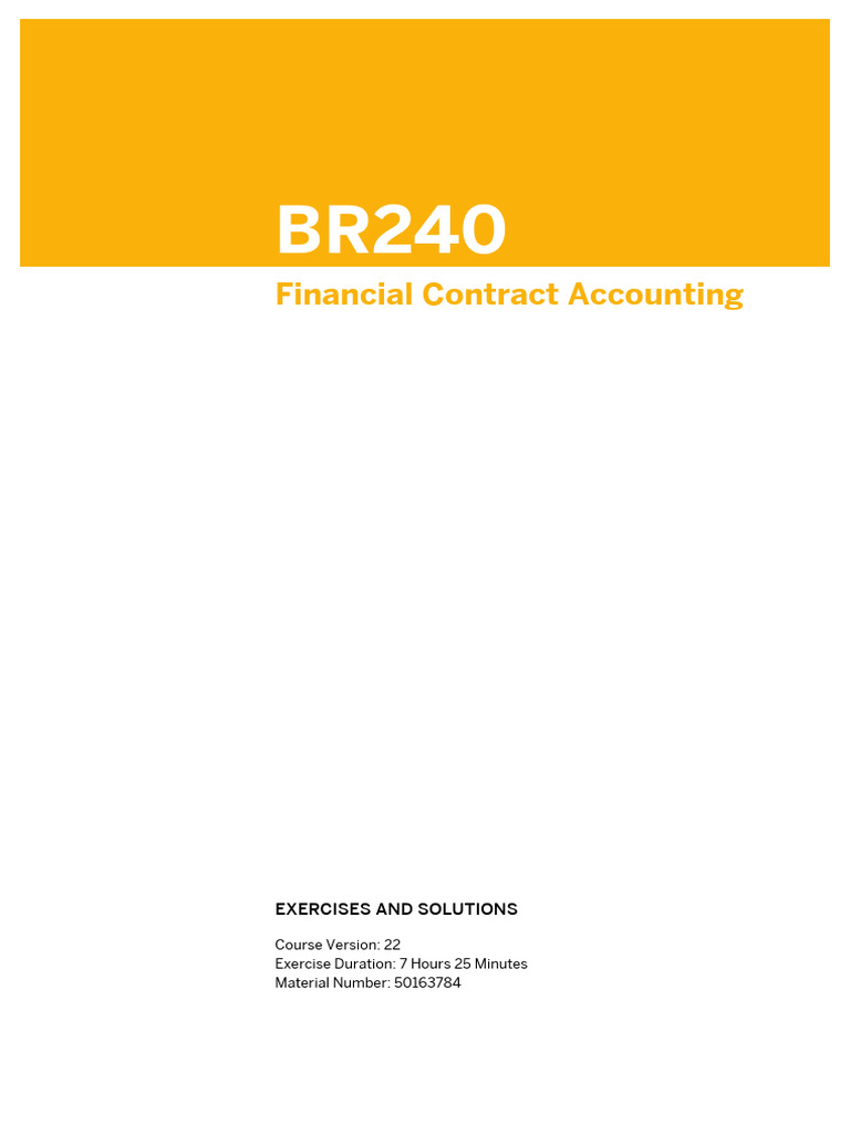 SAP BR240 - EN - Col22 Financial Contract Accounting - Exercises | PDF ...