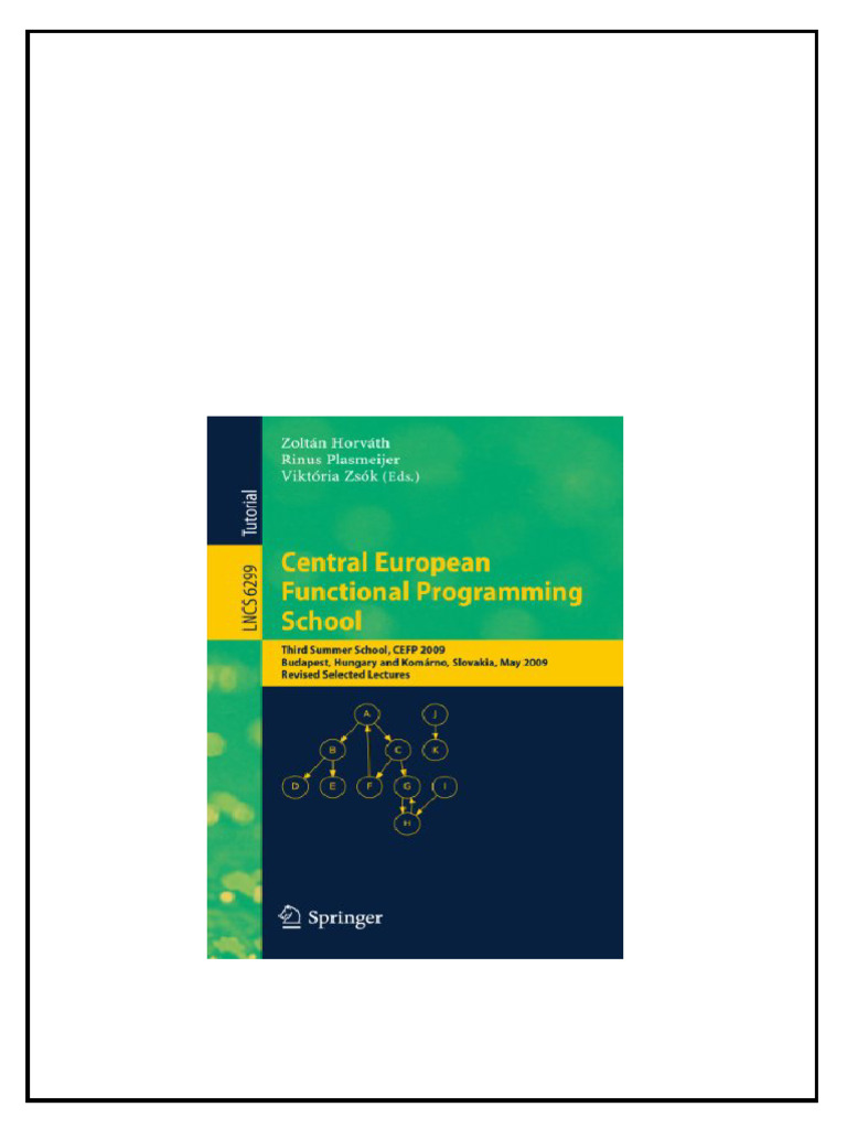 Central European Functional Programming School Third Summer School Cefp 2009 Budapest Hungary ...
