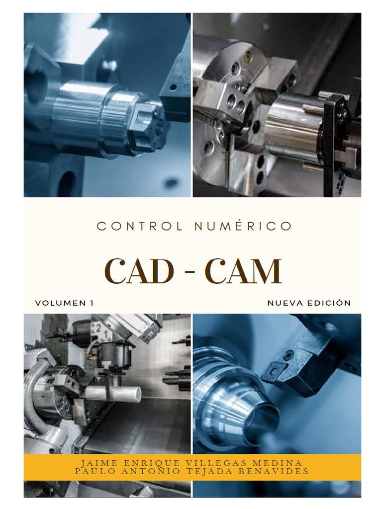 Libro Especializado Cad - Cam Control Numérico | PDF | Control numerico | Diseño asistido por ...