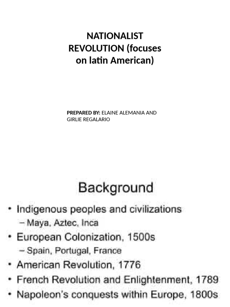 Nationalist Revolutiuoin Focuses On Latin American Independence ...