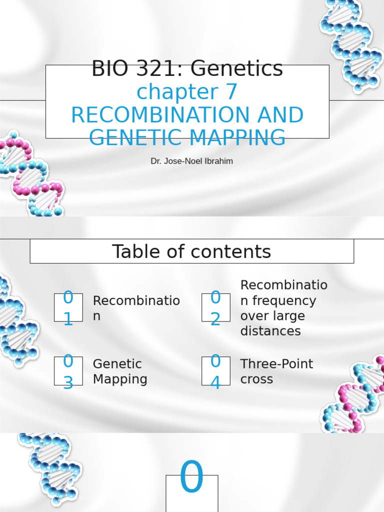 Chapter 7 - Recombination and Genetic Map | PDF | Genetic Linkage | Genetic Recombination