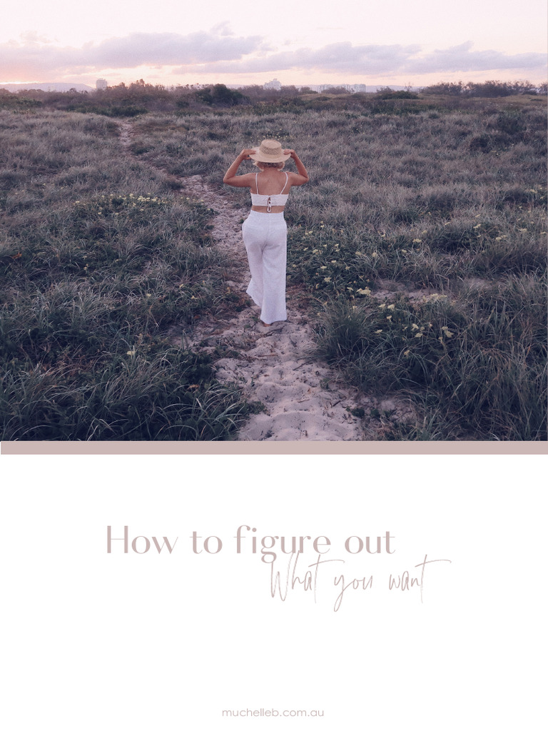 How To Figure Out What You Want | PDF | Social Psychology | Behavioural ...