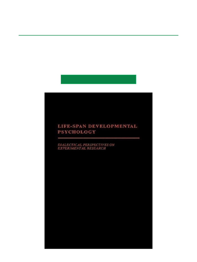 Free Download Life Span Developmental Psychology Dialectical Perspectives on Experimental ...