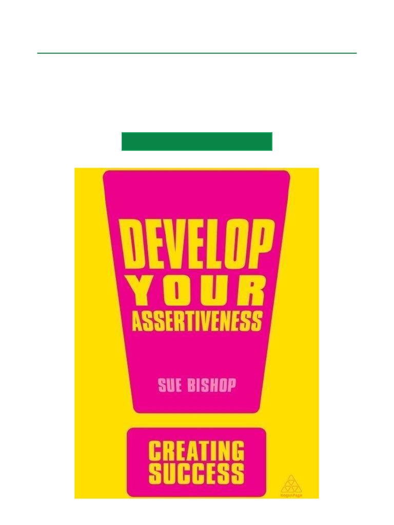 Develop Your Assertiveness, 3rd Edition PDF Ebook With Full Chapters | PDF