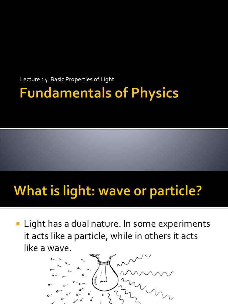 Fundamentals of Physics - Lecture 14 | PDF | Light | Wavelength
