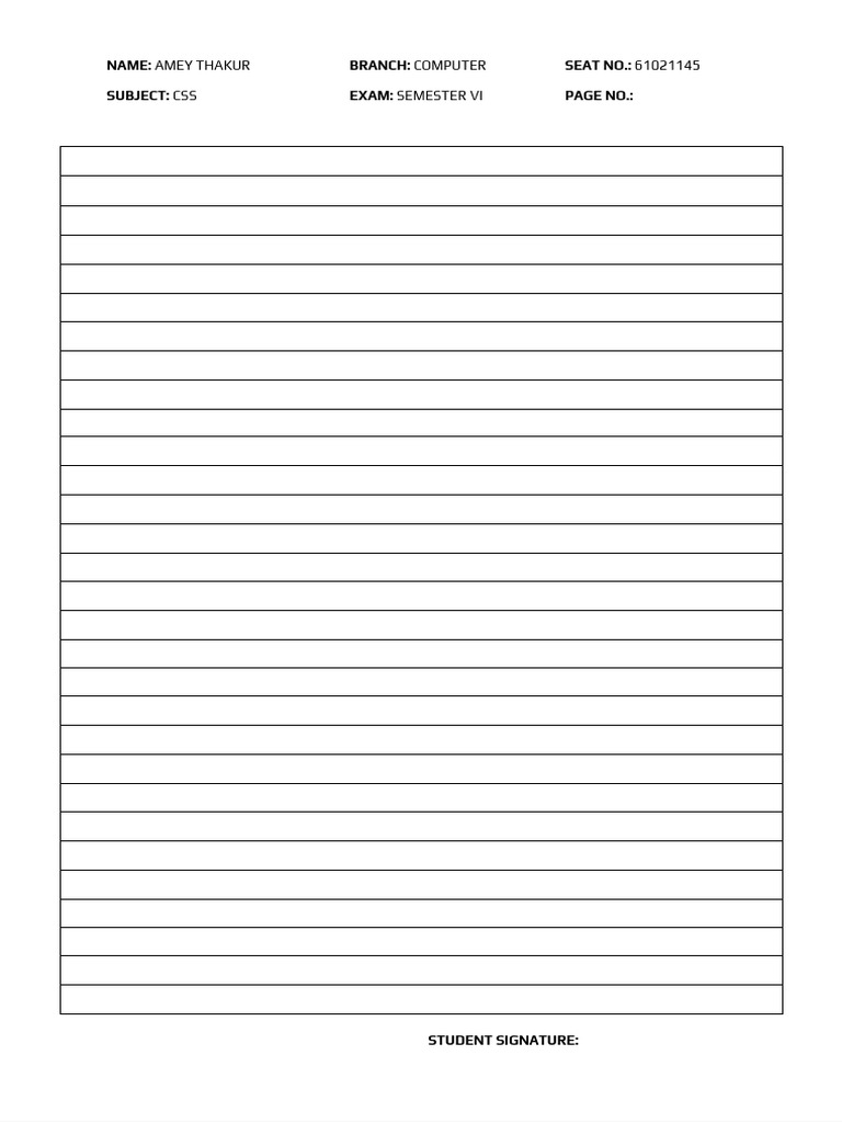 Name: Amey Thakur Branch: Computer SEAT NO.: 61021145 Subject: Css Exam ...