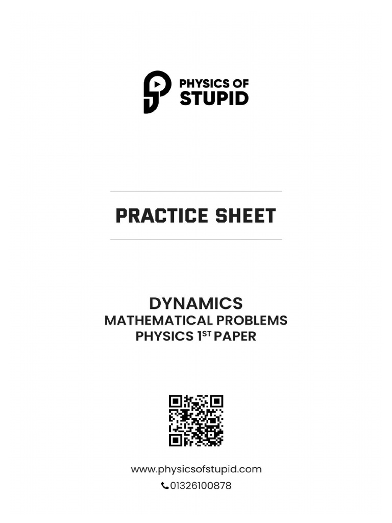 Dynamics Practice Sheet A4 | PDF
