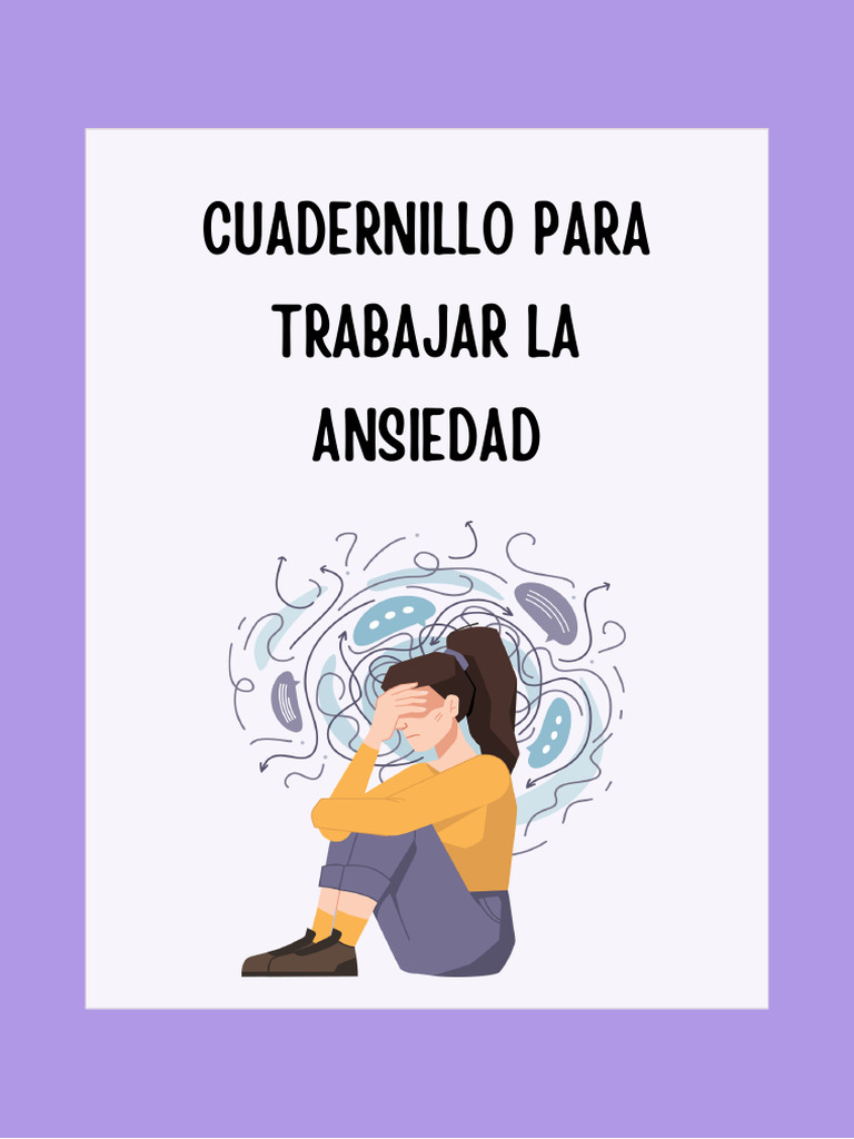 Cuadernillo para Trabajar La Ansiedad | PDF | Ansiedad | Pensamiento