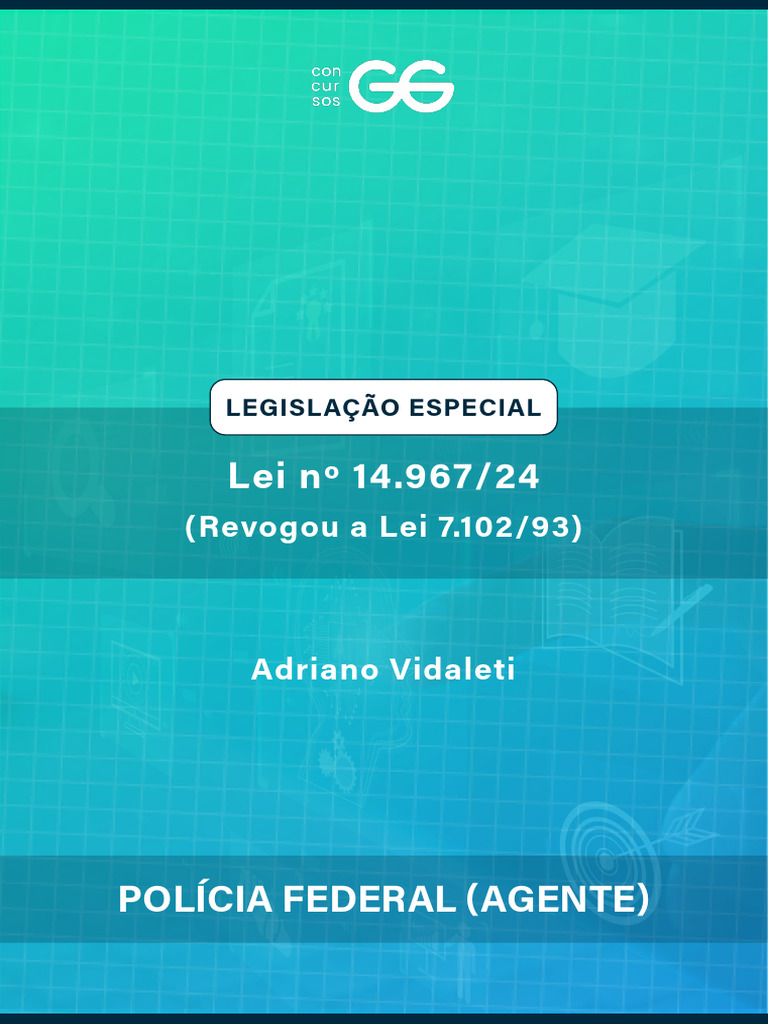 GG PF Agente Leg Especial Lei 14967 Adriano Vidaleti | PDF | Direitos ...