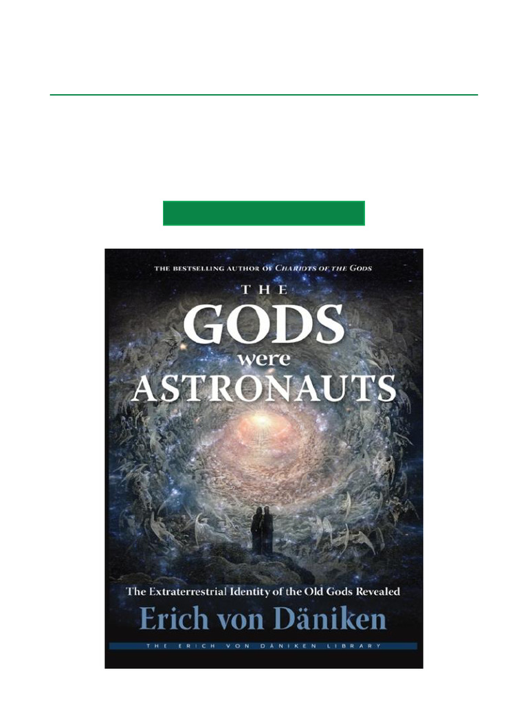 Just Released The Gods Were Astronauts The Extraterrestrial Identity of ...