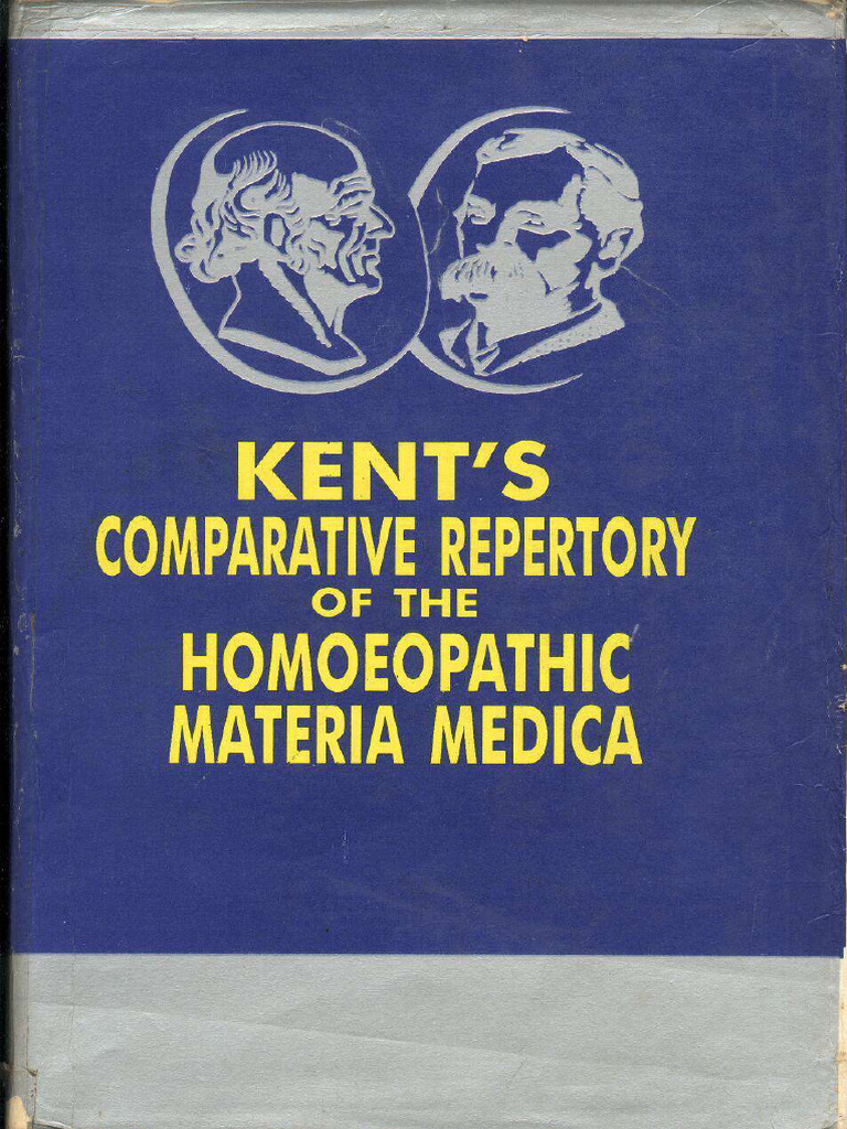 Kent's Comparative Repertory of The Homoeopathic Materia Medica ...