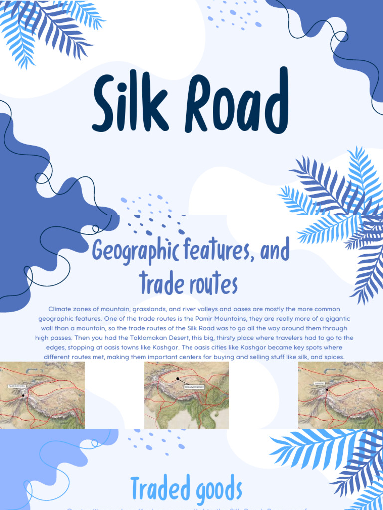 Silk Road Presentation | PDF | Silk Road | Asia