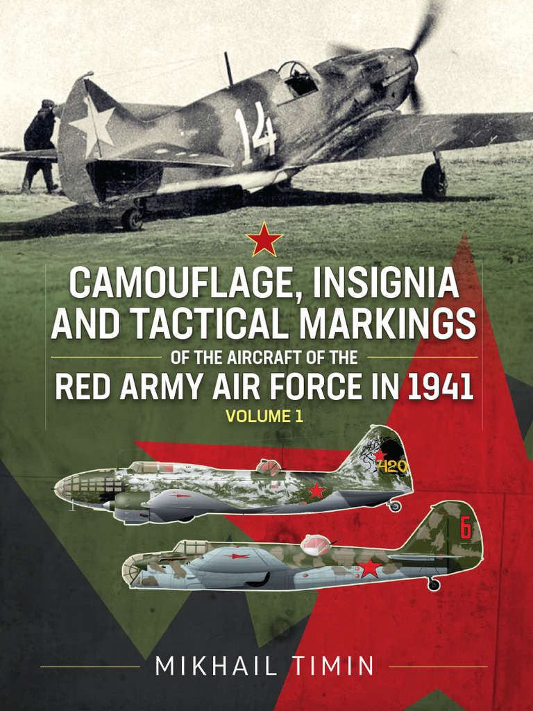 Camouflage, Insignia and Tactical Markings of The Aircraft of The Red ...